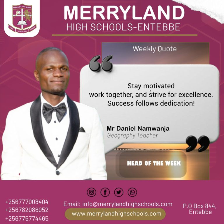 MERRYLAND HIGH SCH ENTEBBE – Strive To Excel, God Perfects